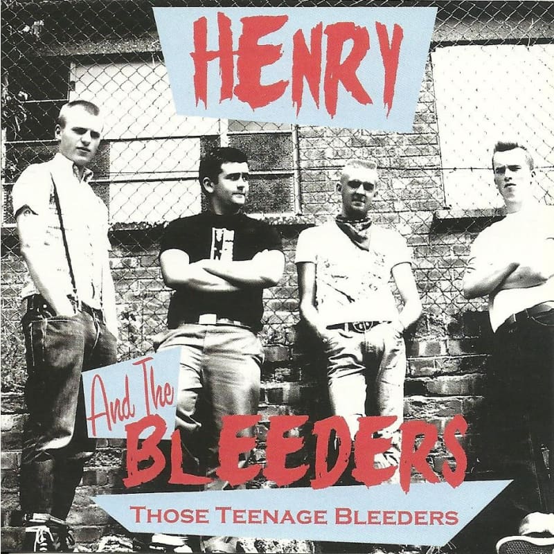 Henry And The Bleeders - Those Teenage Bleeders CD - MusicKing.co.uk