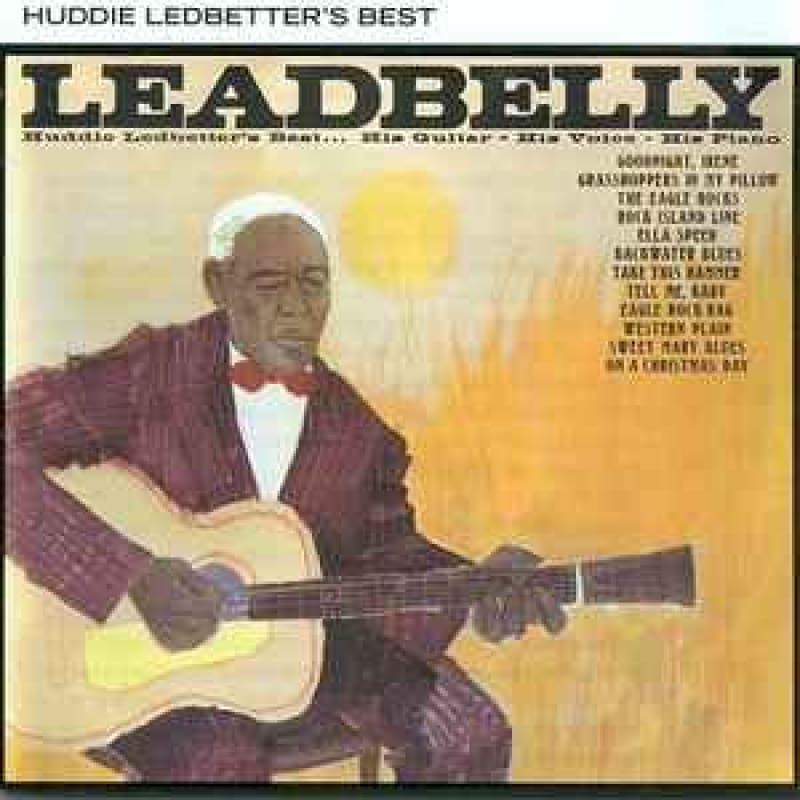 Leadbelly ‎– Huddie Ledbetter's Best... His Guitar - His Voice - His ...